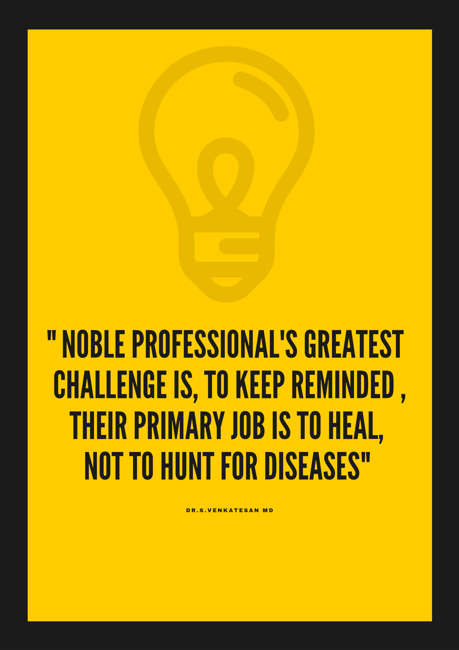 For a future perfect “Noble profession” | Dr.S.Venkatesan MD